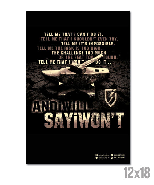 Anvil Creed Poster 12x18 // #SAYIWONT say i won't SAYiWONT
